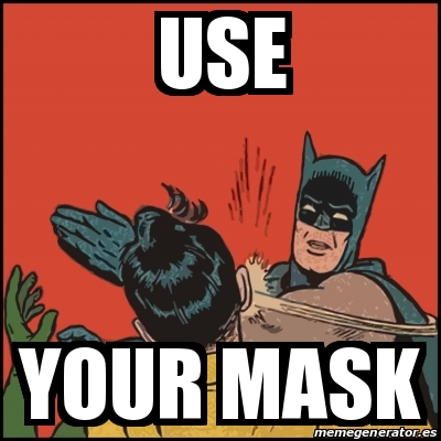 Meme Batman slaps Robin - use your mask - 31588413