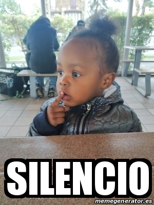 Meme Personalizado - Silencio - 31589573