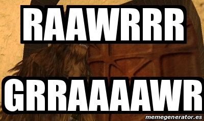 Meme Personalizado - raawrrr grraaaawr - 31589682