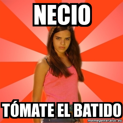 Meme Jealous Girl - NeCIO TÃ³mate el BATIDO - 31590101