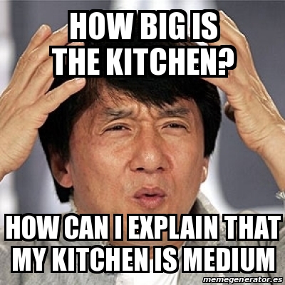 Meme Jackie Chan - How big is the kitchen? How can i explain that my ...