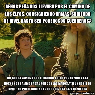 Meme Personalizado - SeÃ±or peÃ±a nos llevara por el camino de los ...