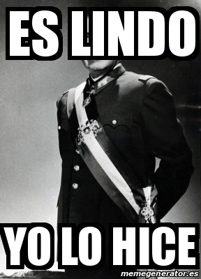 Meme Personalizado - Es lindo Yo lo hice - 31593334