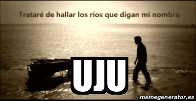 Meme Personalizado - Uju - 31594367