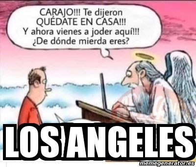 Meme Personalizado - Los angeles - 31596789