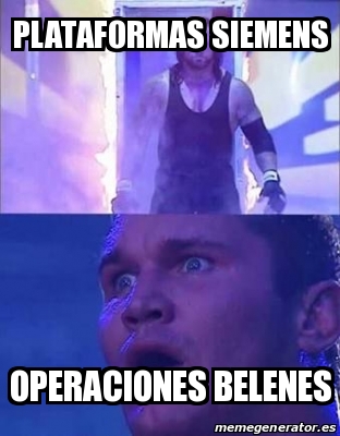 Meme Personalizado - Plataformas siemens Operaciones belenes - 31596923