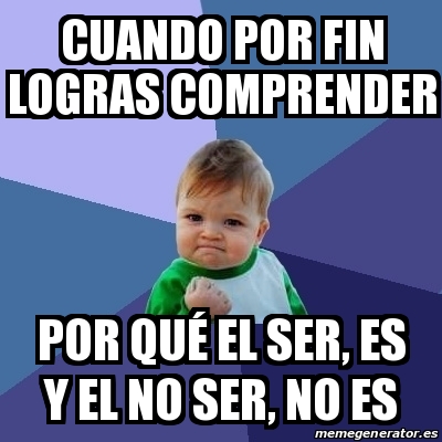 Meme Bebe Exitoso - CUANDO POR FIN LOGRAS COMPRENDER POR QUÃ‰ EL SER ...
