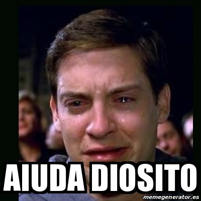 Meme crying peter parker - Aiuda diosito - 31598315