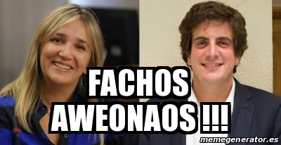 Meme Personalizado - FACHOS AWEONAOS !!! - 31598410