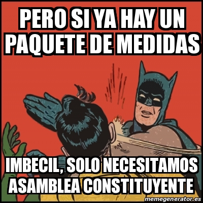 Meme Batman slaps Robin - Pero si ya hay un paquete de medidas Imbecil ...