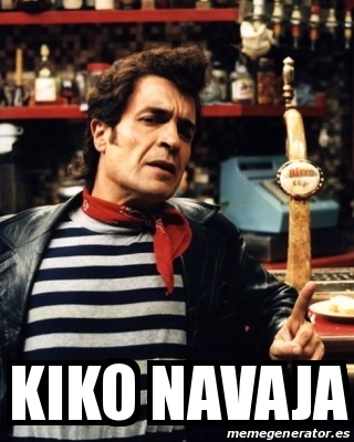 Meme Personalizado - KIKO NAVAJA - 31069961