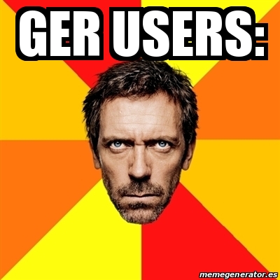 Meme House - Ger users: - 31605231