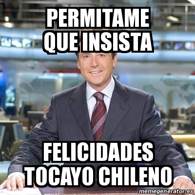 Meme Matias Prats - PERMITAME QUE INSISTA FELICIDADES TOCAYO CHILENO ...