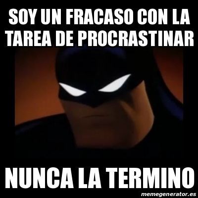 Meme Disapproving Batman - soy un fracaso con la tarea de procrastinar ...