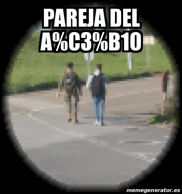 Meme Personalizado - Pareja del a%C3%B1o - 31612895