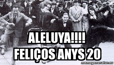 Meme Personalizado - Aleluya!!!! FeliÃ§os anys 20 - 31616860