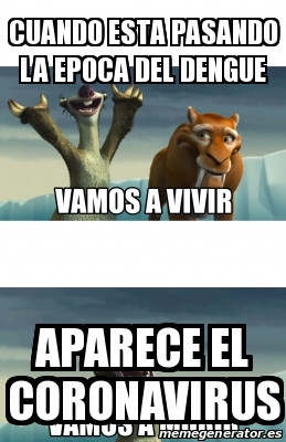 Meme Personalizado - Cuando esta pasando la epoca del dengue aparece el ...