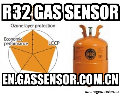 Meme Personalizado - R32 Gas Sensor en.gassensor.com.cn - 31619825