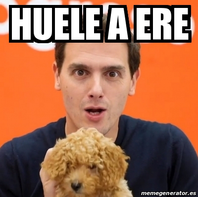 Meme Personalizado - HUELE A ERE - 31624659