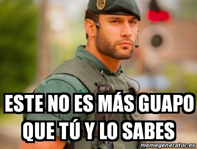 Meme Personalizado - este no es mÃ¡s guapo que tÃº y lo sabes - 31625042