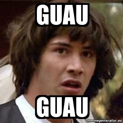 Meme Keanu Reeves - Guau guau - 31627778