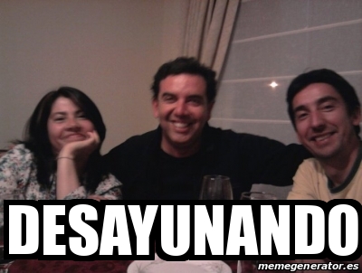 Meme Personalizado - desayunando - 31627843