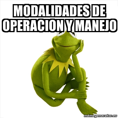 Meme Kermit the frog - modalidades de operacion y manejo - 31629192