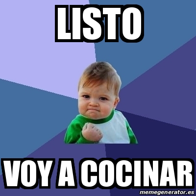 Meme Bebe Exitoso - Listo voy a cocinar - 31631610