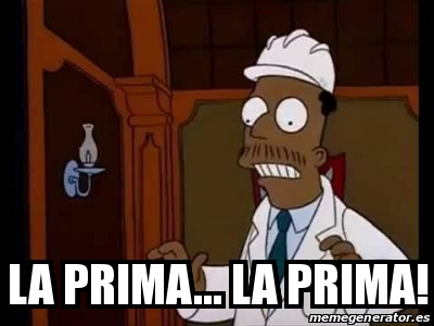 Meme Personalizado - la prima... la prima! - 31636555