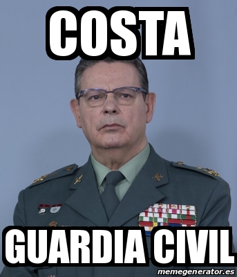 Meme Personalizado - COSTA GUARDIA CIVIL - 31641639
