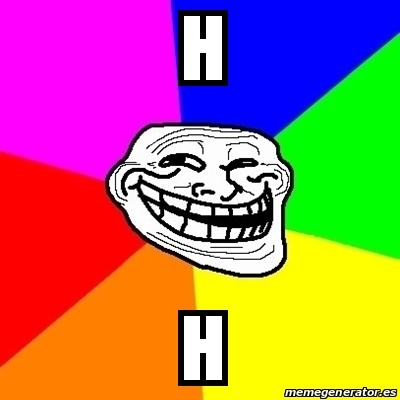 Meme Troll - h h - 31644289