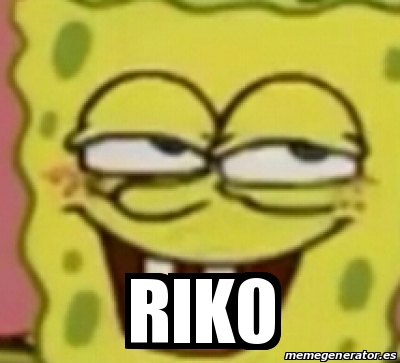 Meme Personalizado - RiK0 - 31644818