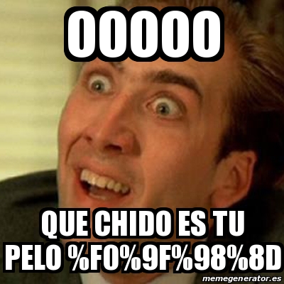 Meme No me digas - Ooooo Que chido es tu pelo %F0%9F%98%8D - 31646193