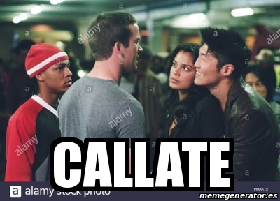 Meme Personalizado - Callate - 31646261