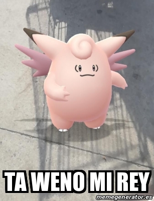 Meme Personalizado - ta weno mi rey - 31654079