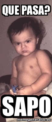 Meme Personalizado - Que pasa? Sapo - 31654478