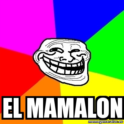 Meme Troll - El mamalon - 31657113