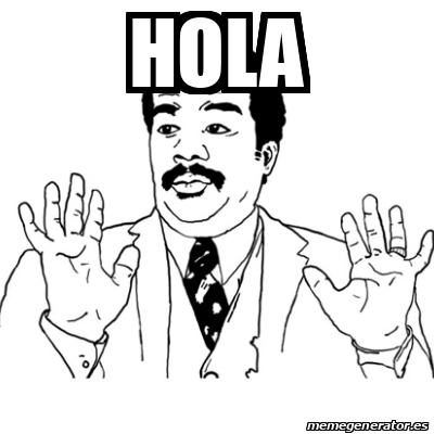 Meme Ay Si - Hola - 31664577