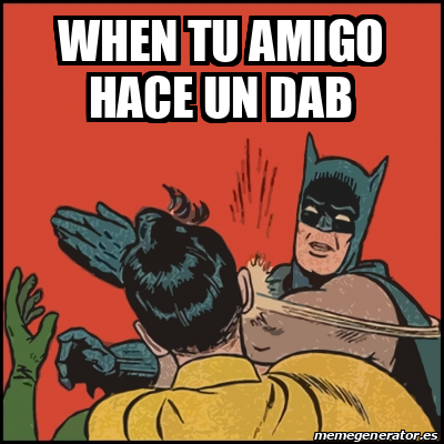 Meme Batman slaps Robin - when tu amigo hace un dab - 31664954