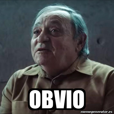 Meme Personalizado - Obvio - 31665499