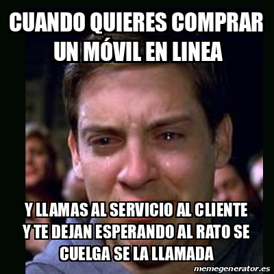 Meme crying peter parker - cuando quieres comprar un MÓVIL en linea y ...