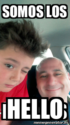 Meme Personalizado - Hello - 31668579