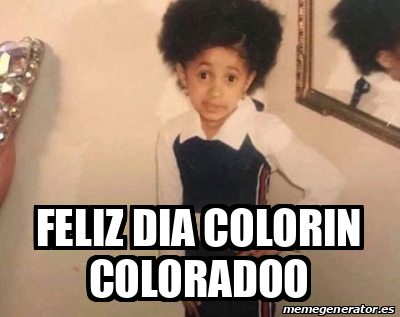 Meme Personalizado - Feliz dia colorin coloradoo - 31670053