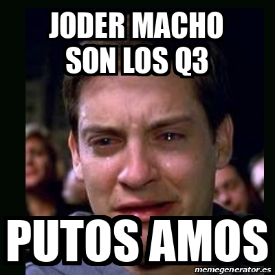 Meme crying peter parker - Joder macho son los q3 Putos amos - 31680926