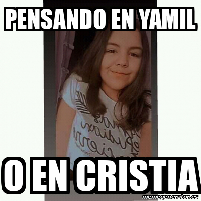 Meme Personalizado - Pensando en yamil O en cristia - 31682112