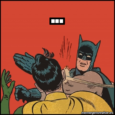Meme Batman slaps Robin - ... - 31682379