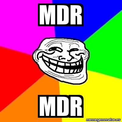 Meme Troll - MDR MDR - 31683185