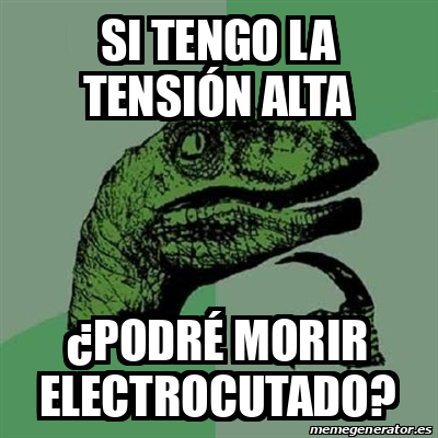 Meme Filosoraptor - Si tengo la tensión alta ¿podré morir electrocutado ...