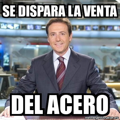 Meme Matias Prats - se dispara la venta del acero - 31684841