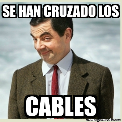 Meme Mr Bean - se han cruzado los cables - 31685413